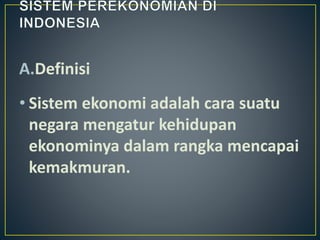 Materi 8 sistem perekonomian indonesia | PPTX