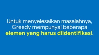 Analisis Algoritma - Strategi Algoritma Greedy | PDF