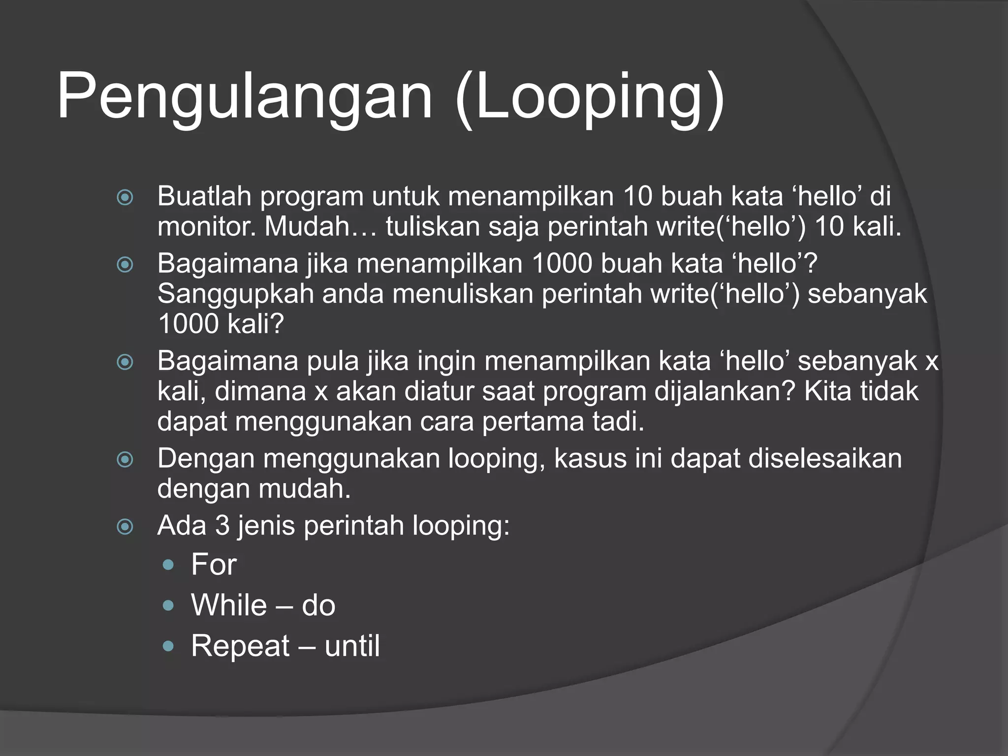 materi9 perulangan (looping).ppt