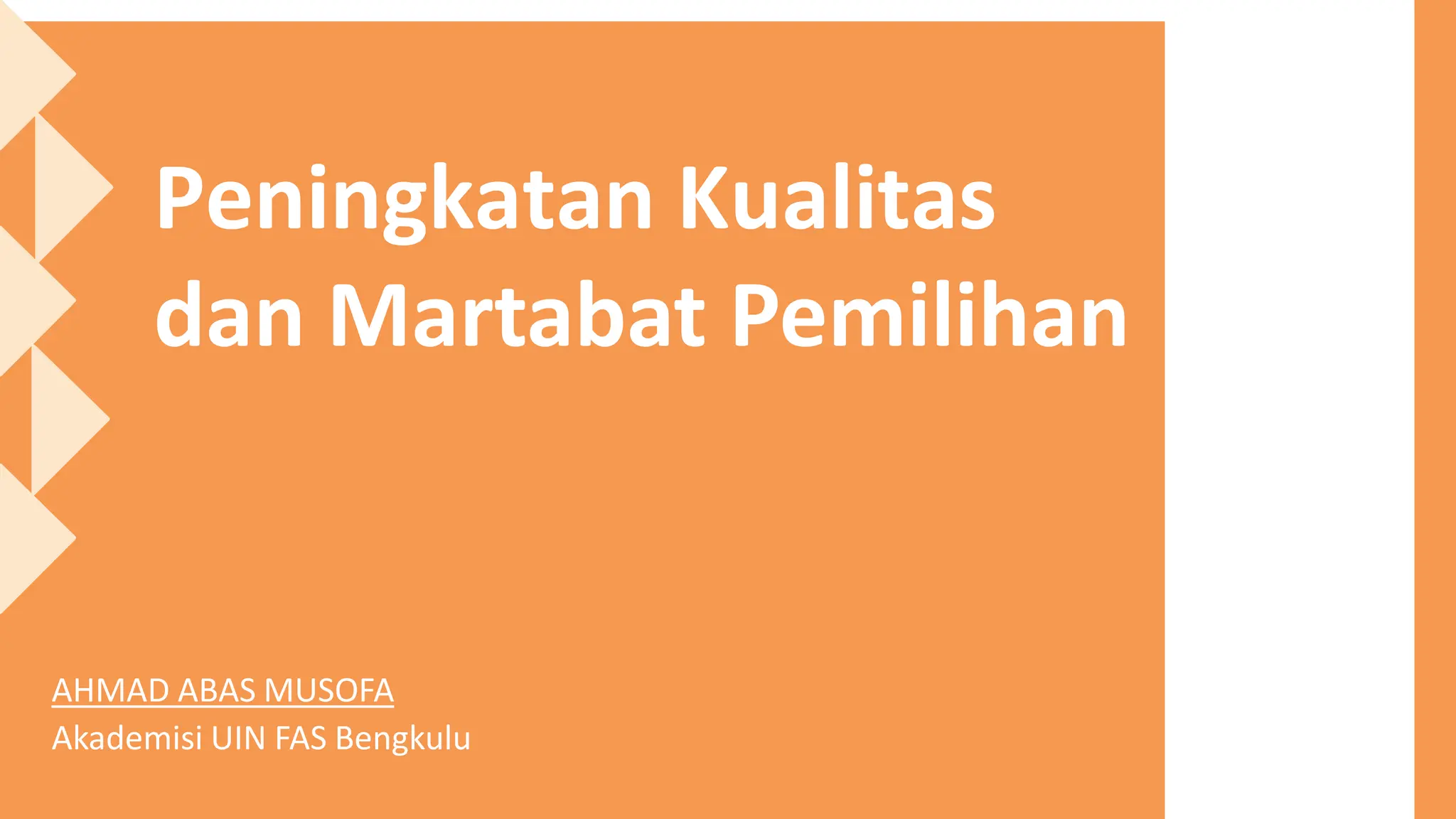 Materi Peningkatan Kualitas dan Martabat Pemilihan.pptx