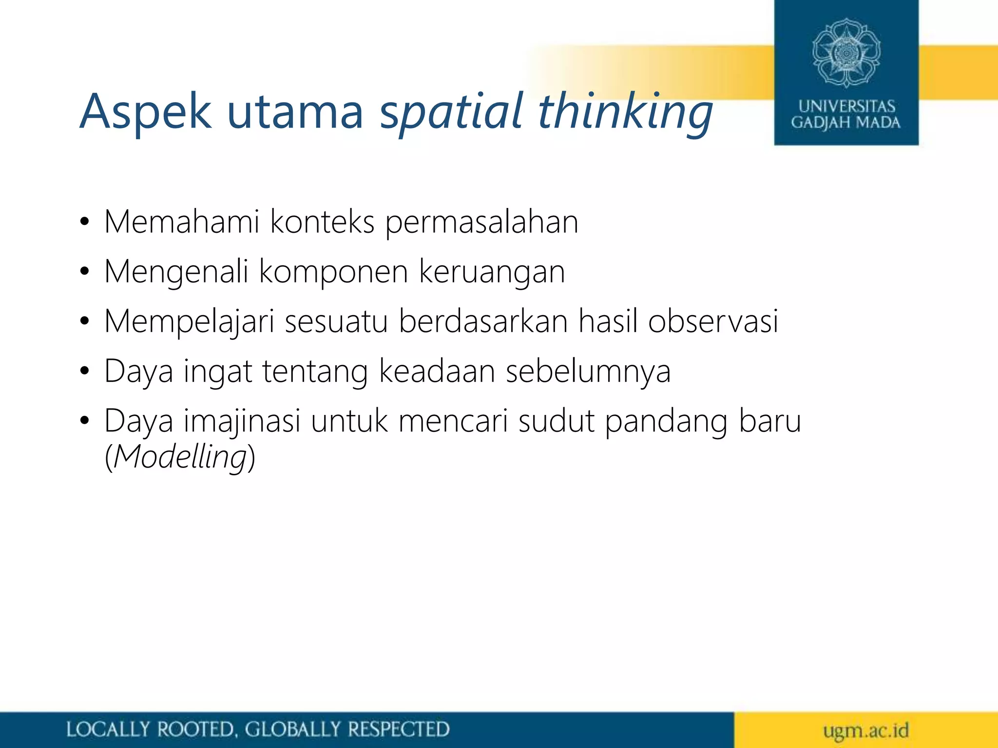 Materi Acara 1_Spatial Thinking.pptx