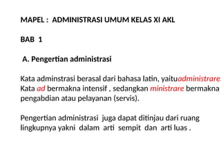 Materi Administrasi Umum Kls XI AKL.pptx
