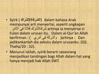 Penyebab Manusia Berbuat Syirik | PPTX