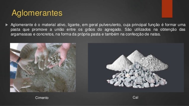 Materiais aglomerantes, agregados e adições minerais.pptx