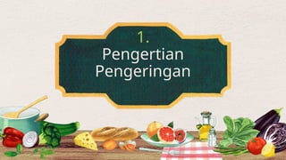 Materi Ajar 10 Pengeringan & Penepungan.pptx