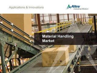 Material Handling Market Applications & Innovations | PPT