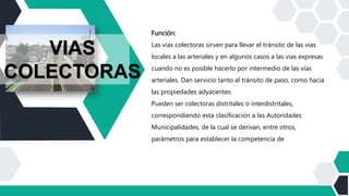 clasificasion de vias arteriales , vias locales | PPTX