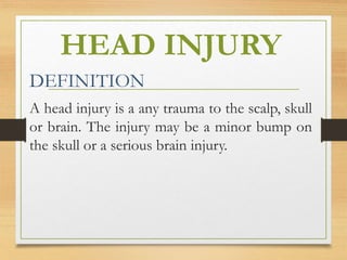 Head injury and nursing management | PPTX