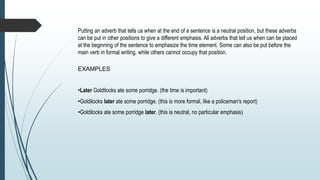 Material 7 adverbs I | PPTX