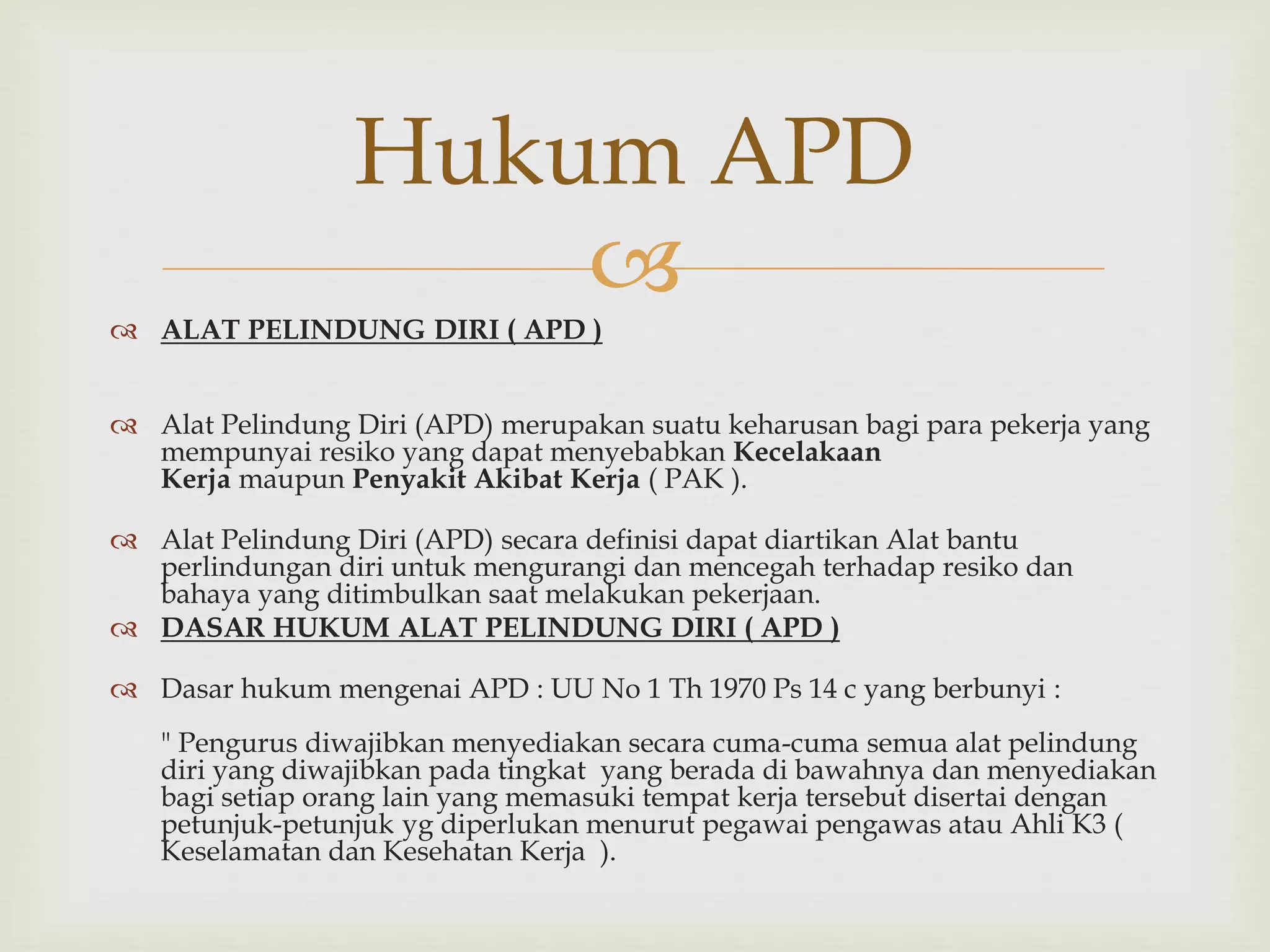 Materi Alat Pelindung Diri (APD) | PPTX