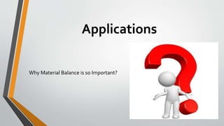 Material balance for multiple units without chemical equation | PPTX