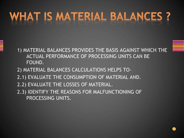 Material balances for chemical engineering | PPTX