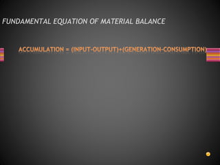 Material balances for chemical engineering | PPTX