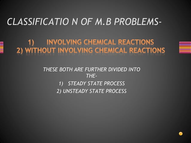 Material balances for chemical engineering | PPTX