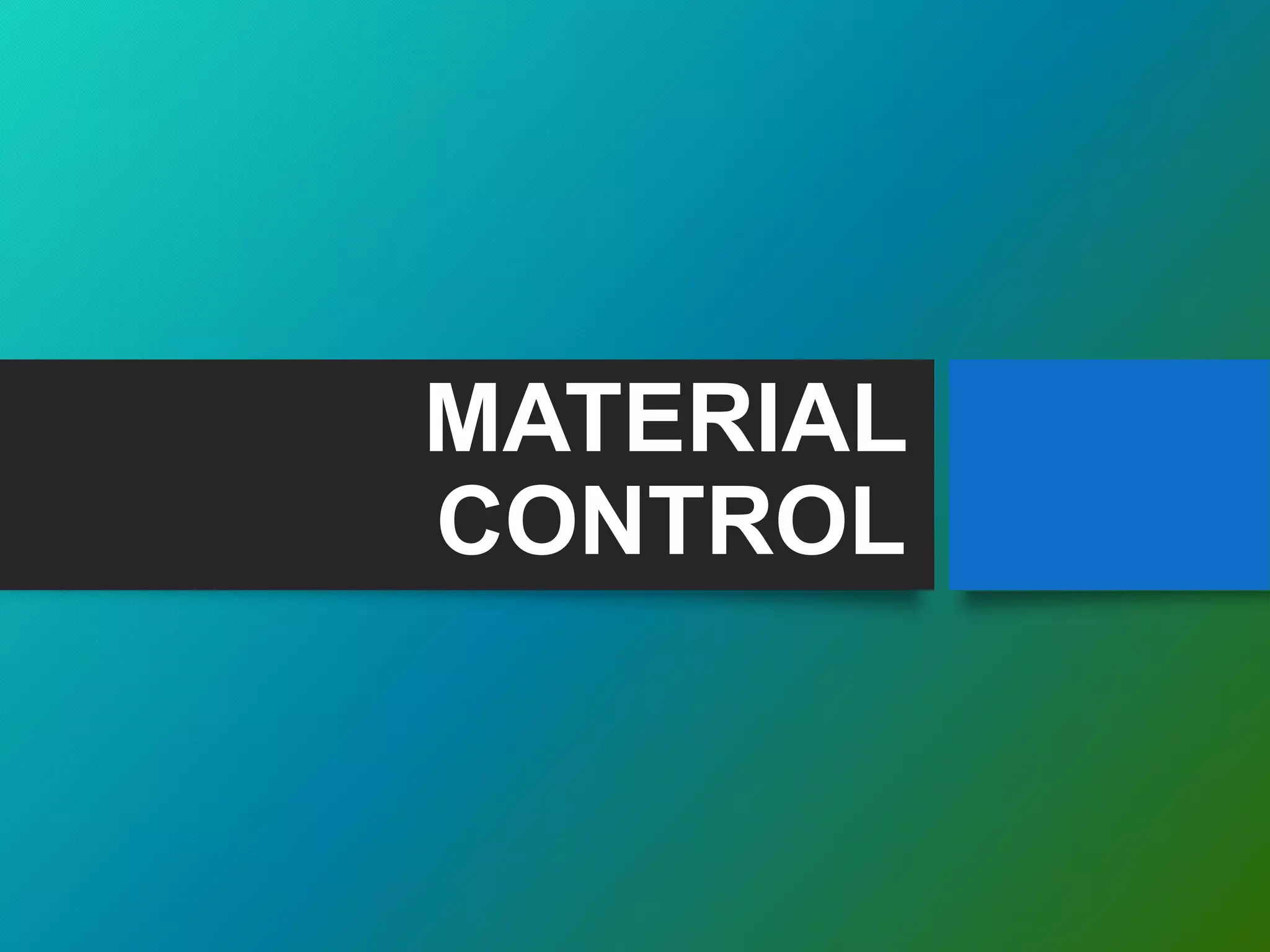 Material control | PPTX