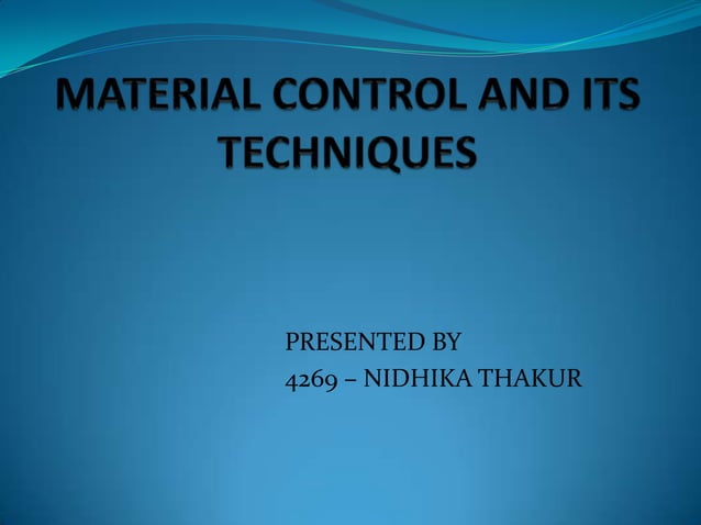 Material control and its techniques | PPTX | Logistics | Business