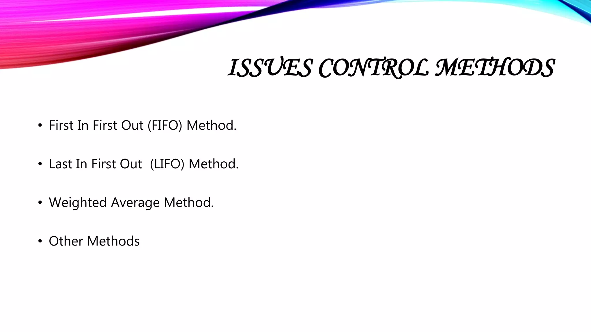 Material cost control: issue control | PPTX