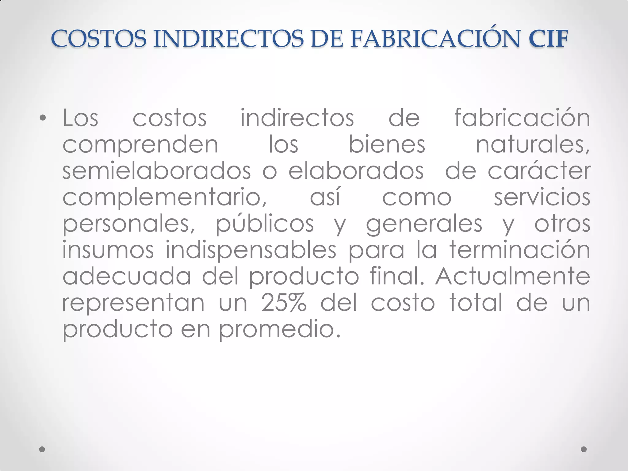 Costos indirectos de fabricación cif | PDF