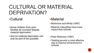 Material deprivation theory of education | PPTX