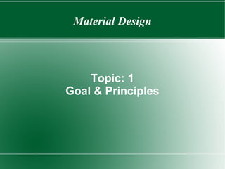 Material design topic 1 | PPT