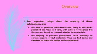 Material development in elt current issues | PPTX