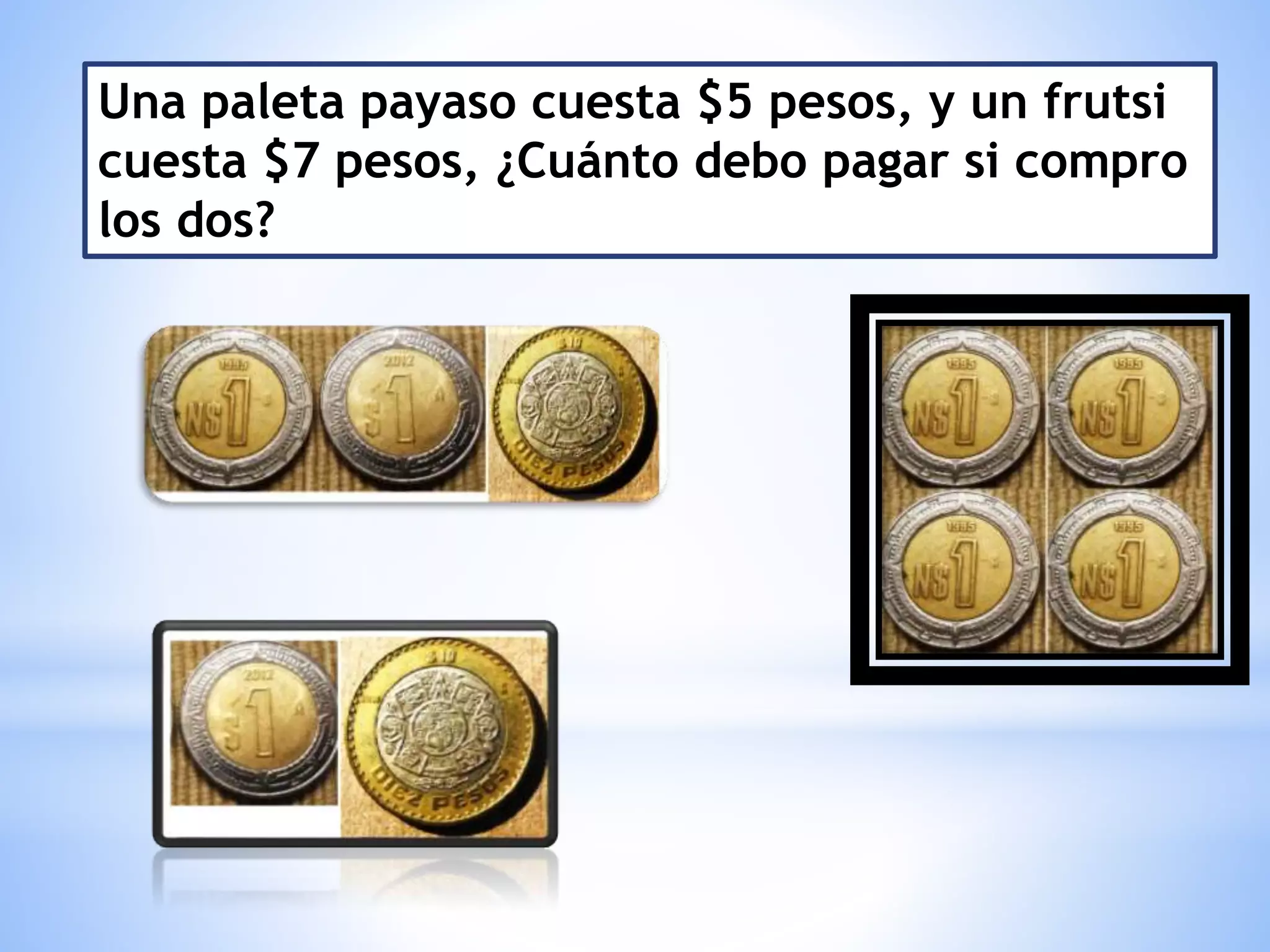 Material didactico suma y restas con monedas | PPTX