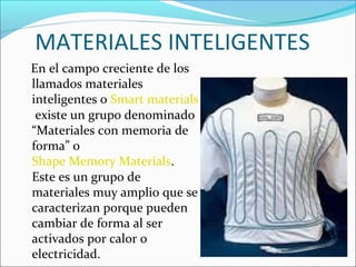 Materiales inteligentes | PPT