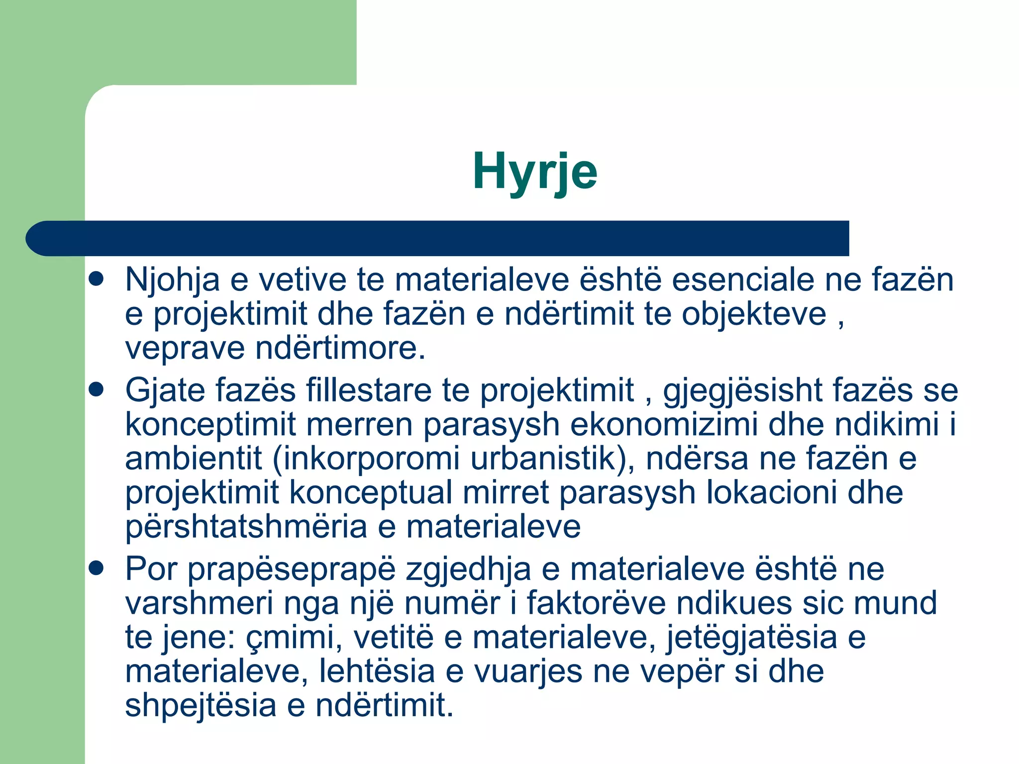 Materialet ndertimore I - Prezentim | PPT
