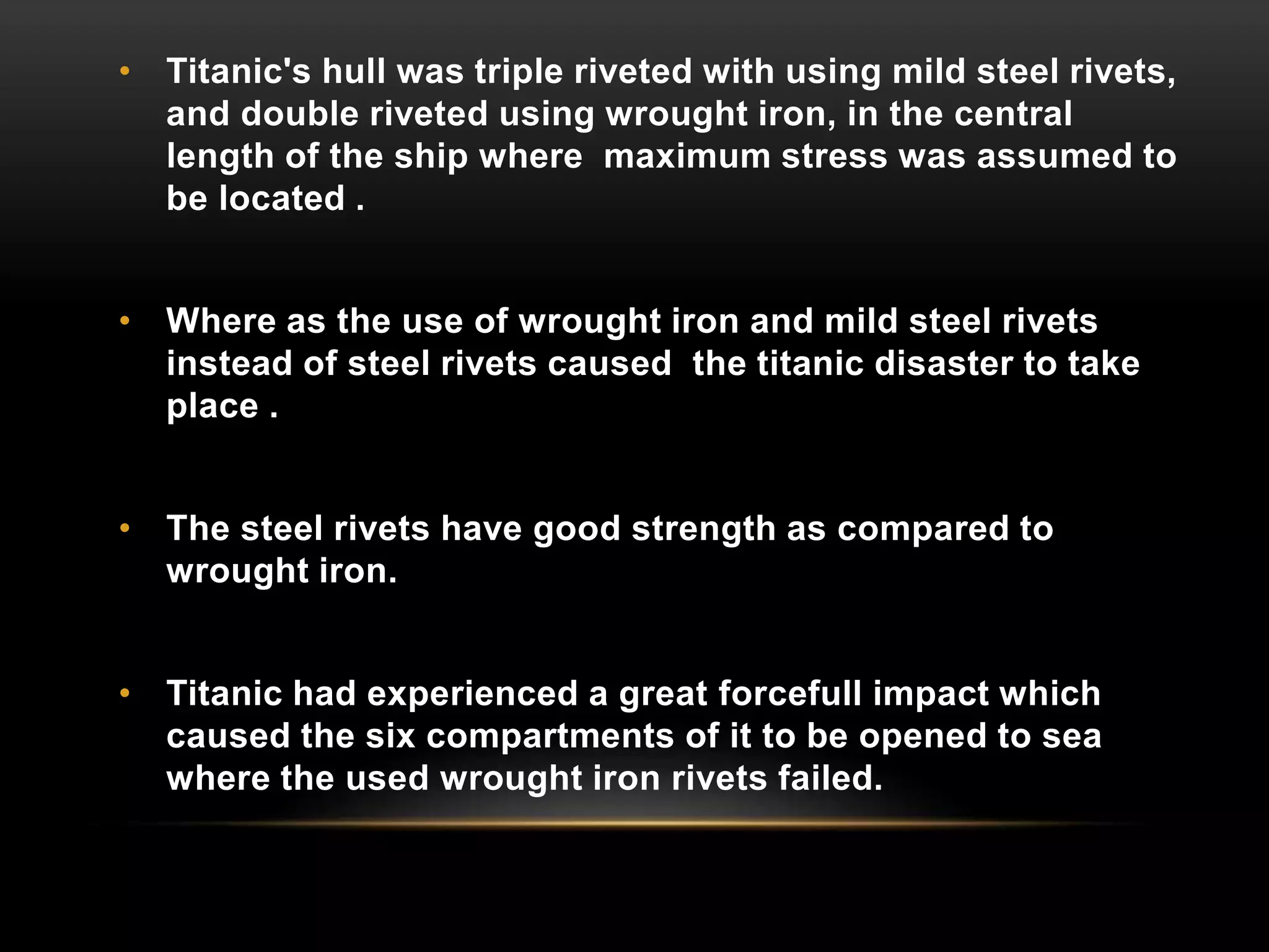 Material failure of titanic ship. | PPTX