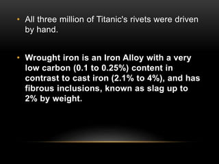 Material failure of titanic ship. | PPTX