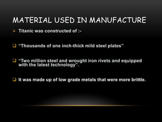 Material failure of titanic ship. | PPTX