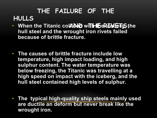 Material failure of titanic ship. | PPTX