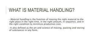 Material handling | PPTX