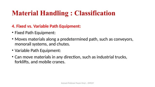 Material Handling : Scope , Importance, Objectives, Principles ...