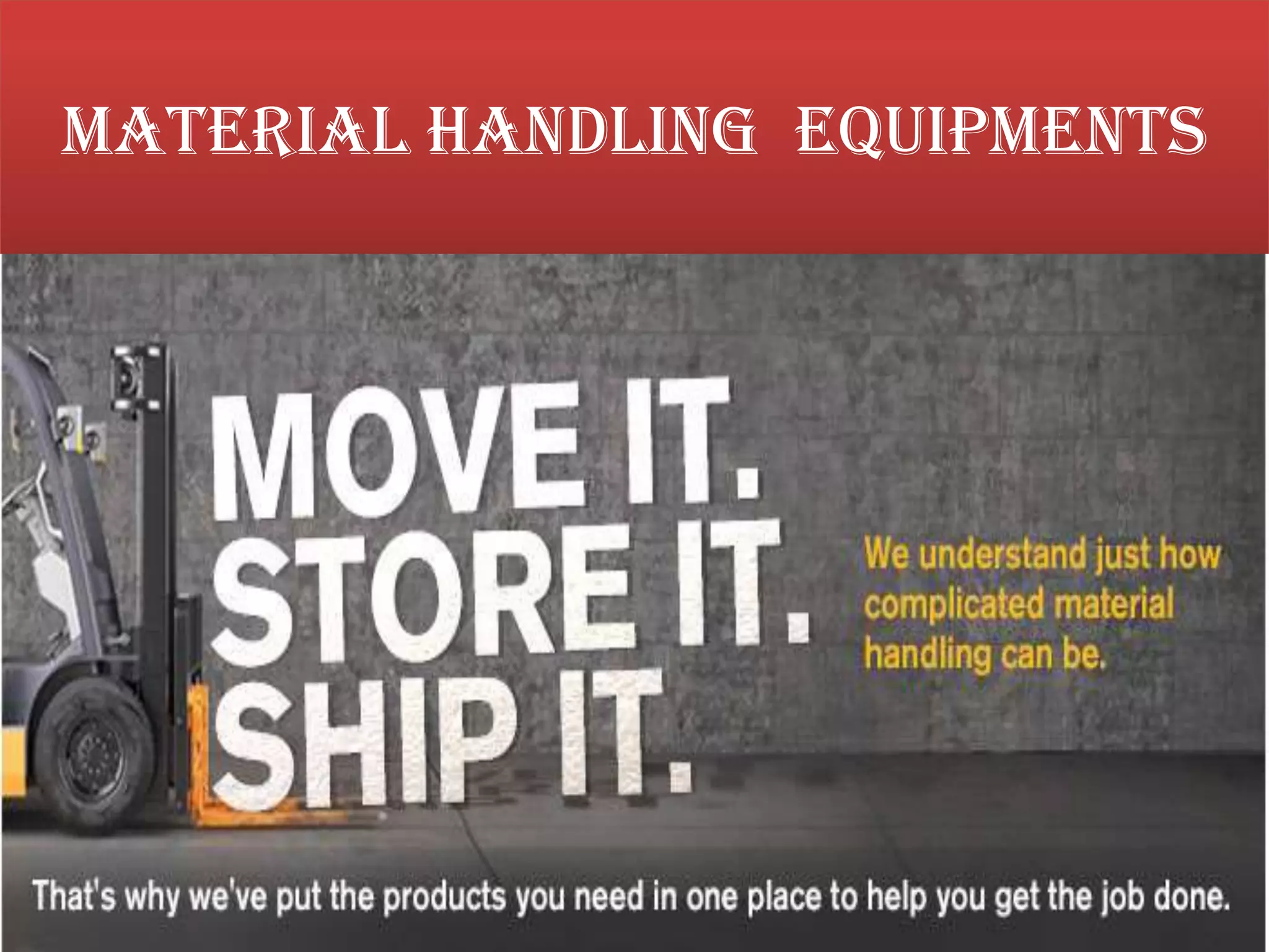 Material handling equipments | PPTX