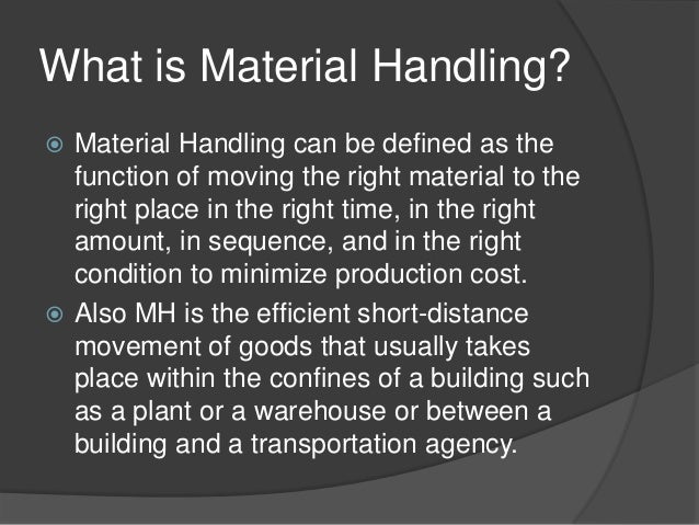 Material handling industry