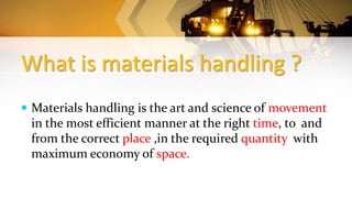 Material handlings | PPT