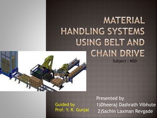 Material handling systems using belt and chain drive | PPT