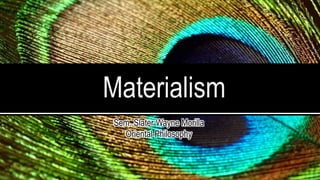 Materialism | PPT
