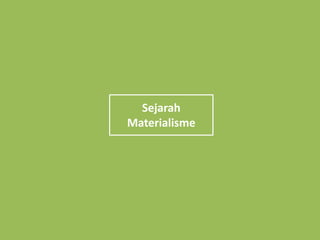 Materialisme | PPTX