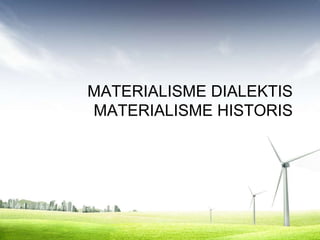 Materialisme historis | PPTX