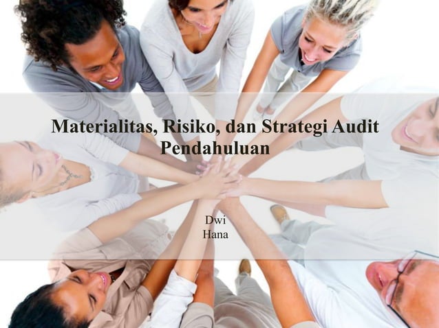 Materialitas, Risiko, dan Strategi Audit Pendahuluan | PPTX