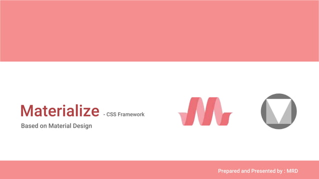 Materialize Css A Material Design Framework Ppt