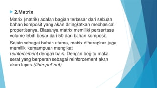 PENGETAHUAN MATERIAL KOMPOSIT MUHAJIRUN.pptx | Free Download