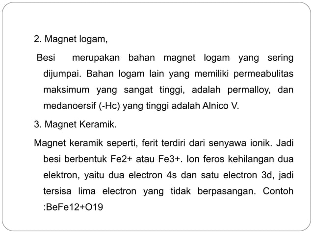 Material magnetik, dielektrik dan optik dwi astuti dian kurniasari & faturrahman | PPT