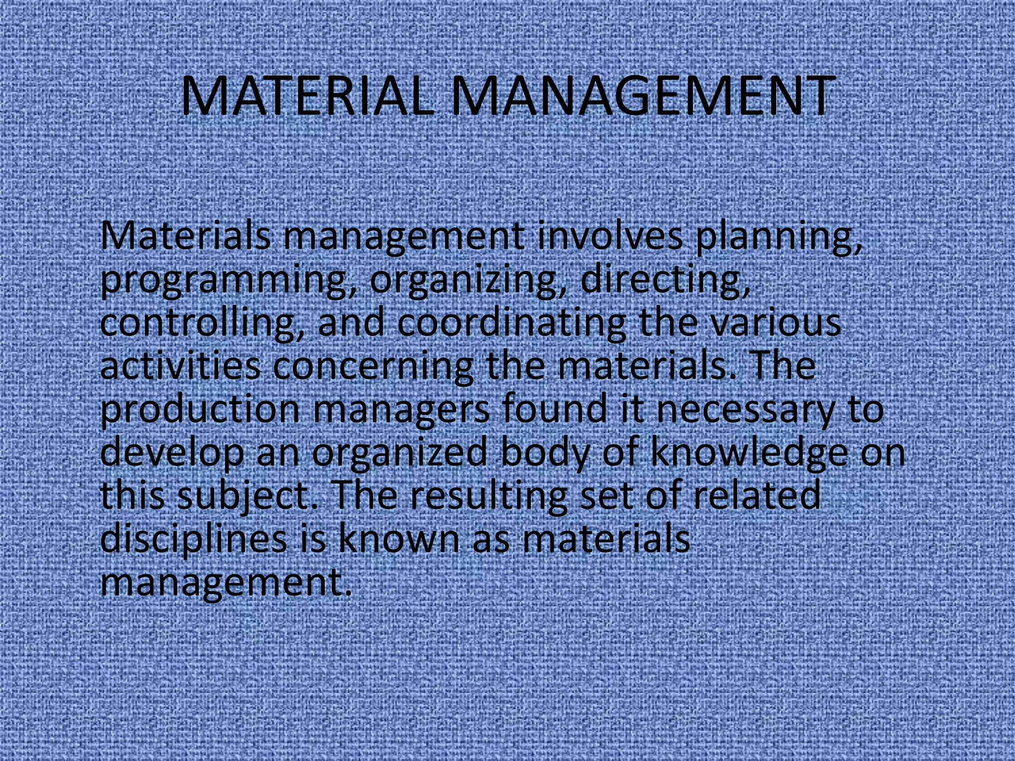 Material management | PPTX | Logistics | Business