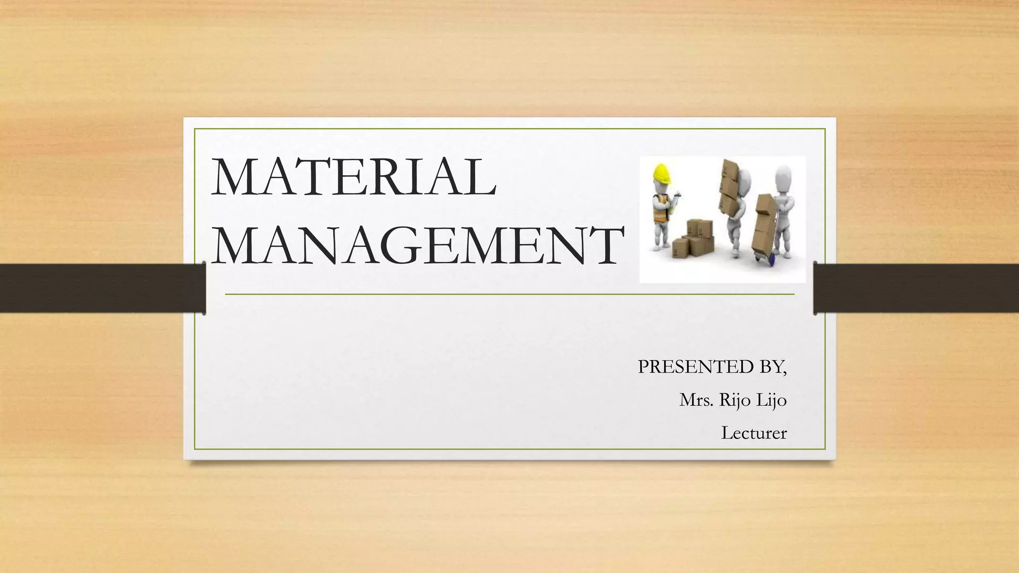 Material Management | PPTX