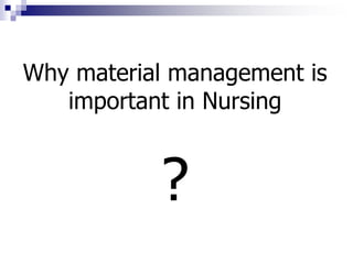 MATERIAL MANAGEMENT.ppt