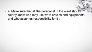 Role of head nurse in MATERIAL MANAGEMENT | PPT