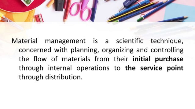Material management presentation | PPTX